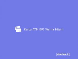 2 Kartu ATM BRI Warna Hitam Lengkap Beserta Limit dan Biaya Per Bulan ...