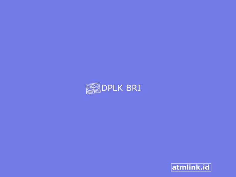 3 Cara Cek dan Mencairkan DPLK BRI Terbaru 2024 – ATM LINK